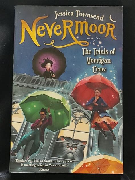 Nevermoor The Trials Of Morrigan Crow By Jessica Townsend Pure