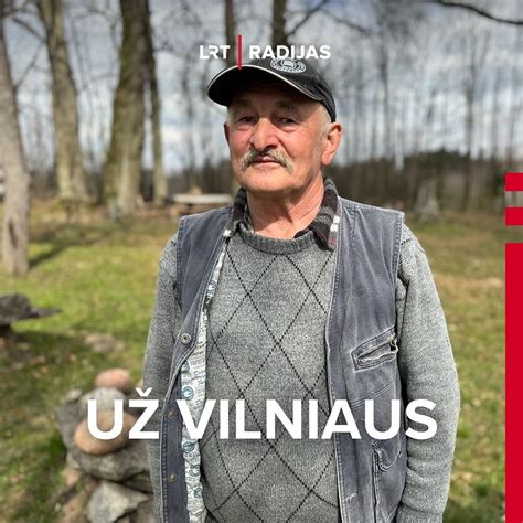 Puikios Sveikatos 70 Metis Romas Iš Kaišiadorių Jei Nerūkyčiau Gyvenčiau 150 Metų Radioteka