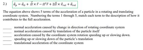 Solved The Equation Above Shows 5 Terms Of The Acceleration