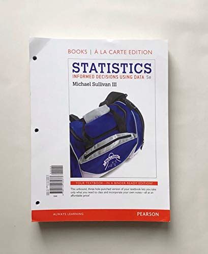 Statistics Informed Decisions Using Data Sullivan Iii Michael