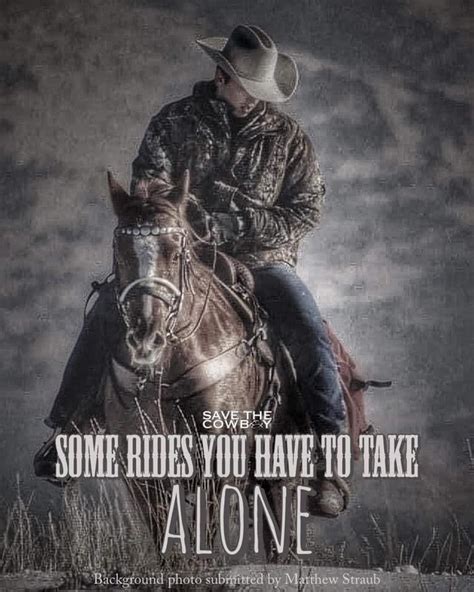10 Of The Best Cowboy Quotes And Sayings From Real American Cowboys