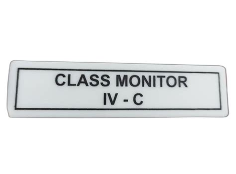 Printed White Base Acrylic Class Monitor Name Badge For School Size 35 X 125 Inch Lxw