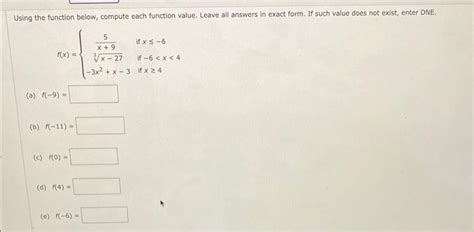 Solved Using The Function Below Compute Each Function