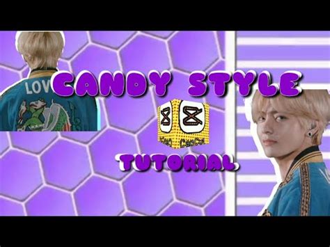 How To Edit Candy Style Transition Candy Style Capcut Tutorial Youtube