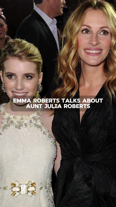 Emma Roberts Julia Roberts Emma Roberts Dad Eric Roberts Recalls
