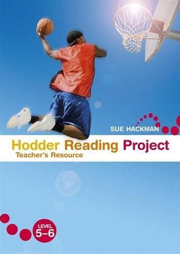 Hodder Reading Project Teachers Resource Level 5 6 Hackman Sue