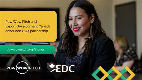 Export Development Canada Continues Partnership With Pow Wow Pitch To