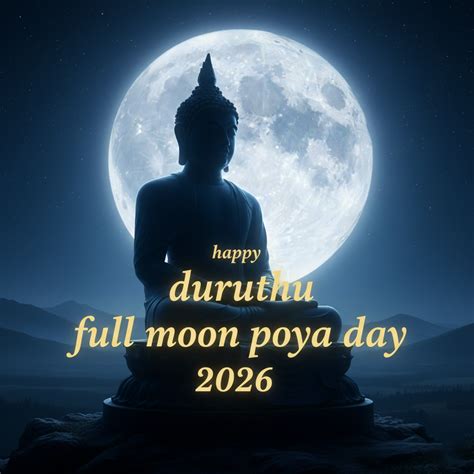 Duruthu Poya Day Sri Lanka 2026 Hd Free Download