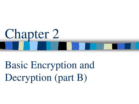 ppt chapter 2 basic encryption and decryption part b powerpoint