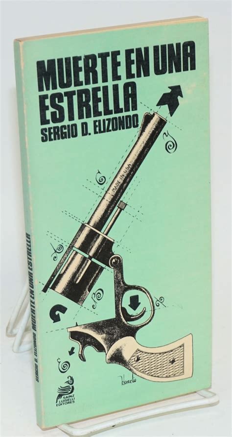 Muerte En Una Estrella By Elizondo Sergio D Paperback 1984