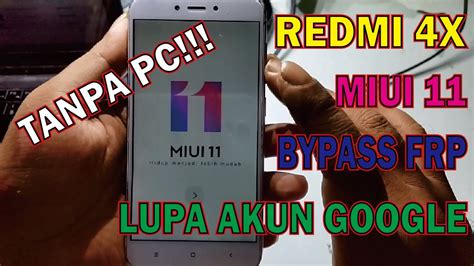 REDMI 4X LUPA AKUN GOOGLE BYPASS FRP REDMI 4X MIUI 11 YouTube