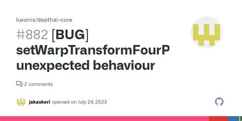 Bug Setwarptransformfourpoints Unexpected Behaviour · Issue 882 · Luxonisdepthai Core · Github