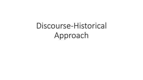 Discourse Historical Approachpptx Science