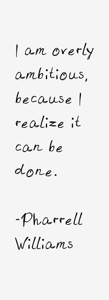 Pharrell Williams Quotes Quotesgram