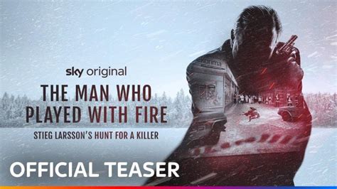Dan Ablett On Linkedin The Man Who Played With Fire Official Teaser