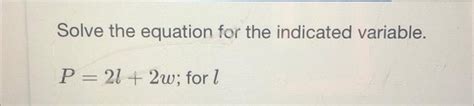 Solved Solve The Equation For The Indicated Variable P