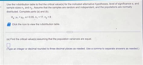 Solved Use The T Distribution Table To Find The Critical