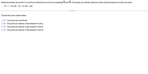solved determine whether the points p q and r are