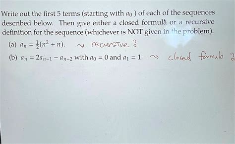 Write Out The First 5 Terms Starting With A0 Of Each Of The Sequences