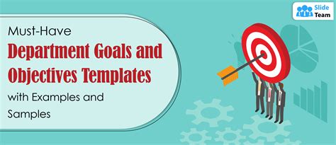 Must Have Department Goals And Objectives Templates With Examples And