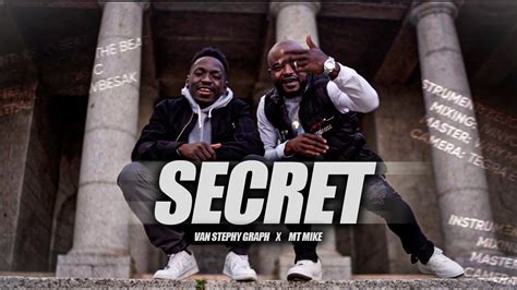 Secret Van Stephy Graph X Mt Mike Video Officielle Youtube