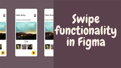Designing Swipe Functionality For Mobile Application By Shrey