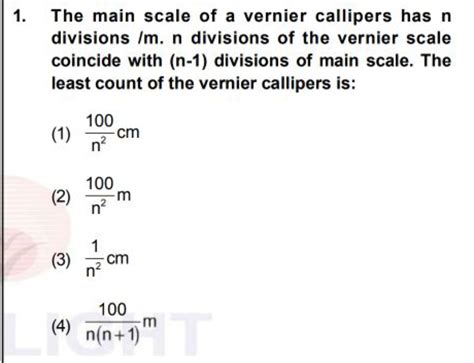 The Main Scale Of A Vernier Callipers Has N Divisions Mathrm M N