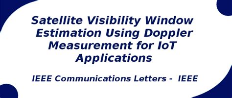 Satellite Visibility Window Estimation Using Doppler For Iot S Logix