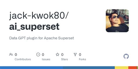 GitHub Jack Kwok Ai Superset Data GPT Plugin For Apache Superset