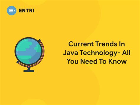 Current Trends In Java Technology Entri Blog