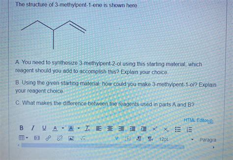 Solved The Structure Of 3 Methylpent 1 Ene Is Shown Here A