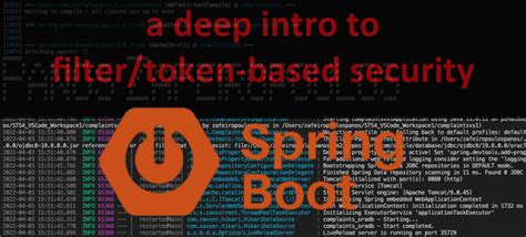 Spring Boot Security Configuration Practically Explained Part6 A Deep Intro To Filtertoken