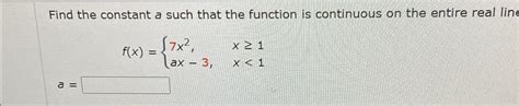 Solved Find The Constant A Such That The Function Is Chegg