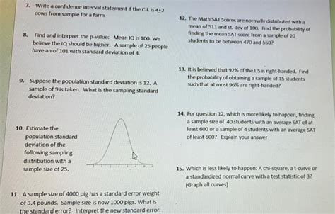 Solved 7 Write A Confidence Interval Statement If The C