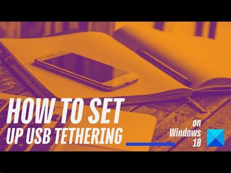 How To Set Up USB Tethering On Windows