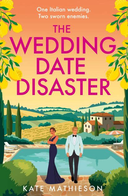 The Wedding Date Disaster By Kate Mathieson Ebook Barnes And Noble®