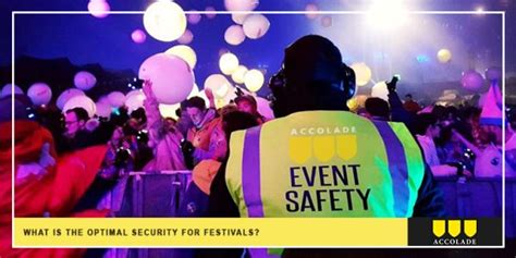What Is The Optimal Security For Festivals