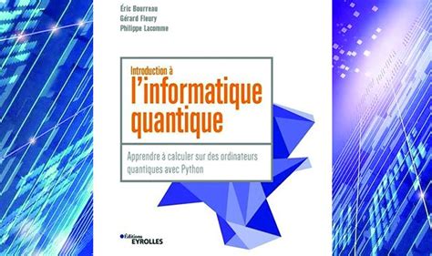 Félicitations à Eric Bourreau Pour La Parution De Son Livre Sur Lintroduction à Linformatique