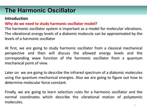 The Harmonic Oscillator Why Do We Need To Study Harmonic Oscillator