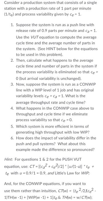 solved consider a production system that consists of a