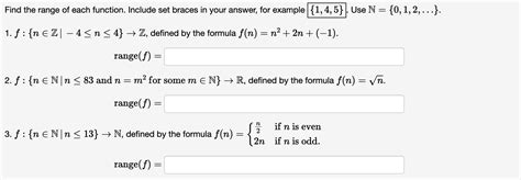 Solved Find The Range Of Each Function Include Set Braces Chegg