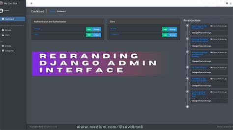 Rebranding Django Admin Interface By Sevdimali Towards Dev
