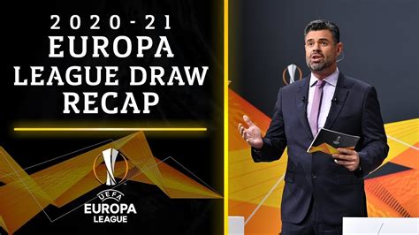 2020 21 Uefa Europa League Draw Recap Ucl On Cbs Sports Youtube