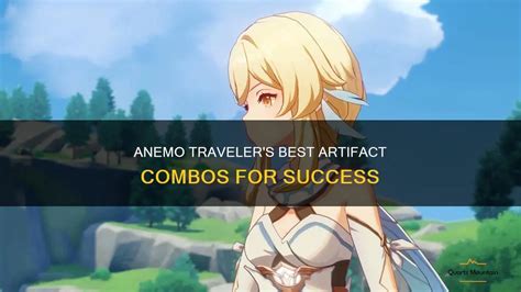 Anemo Travelers Best Artifact Combos For Success Quartzmountain