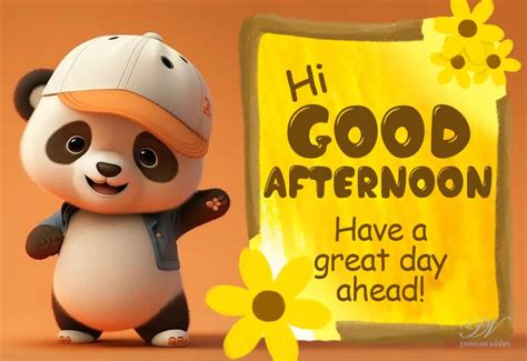 Have A Great Afternoon Images