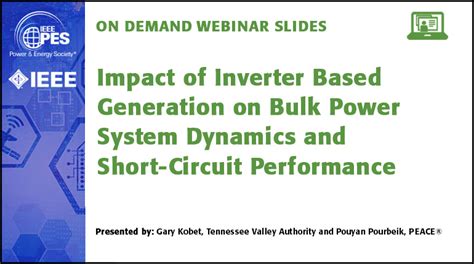 Impact Of Inverter Based Generation On Bulk Power System Dynamics And Short Circuit Performance