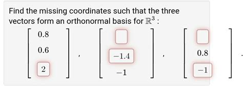 Solved Find The Missing Coordinates Such That The Three Chegg