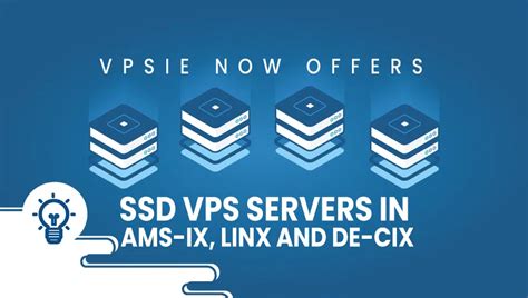 best ssd vps servers in ams ix linx and de cix by vpsie
