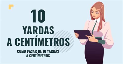 Como Pasar 10 Yardas A Centimetros 10 Yd A Cm