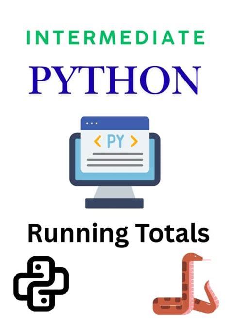 Running Totals In Python Intermediate Coding For Middle And High School Learners